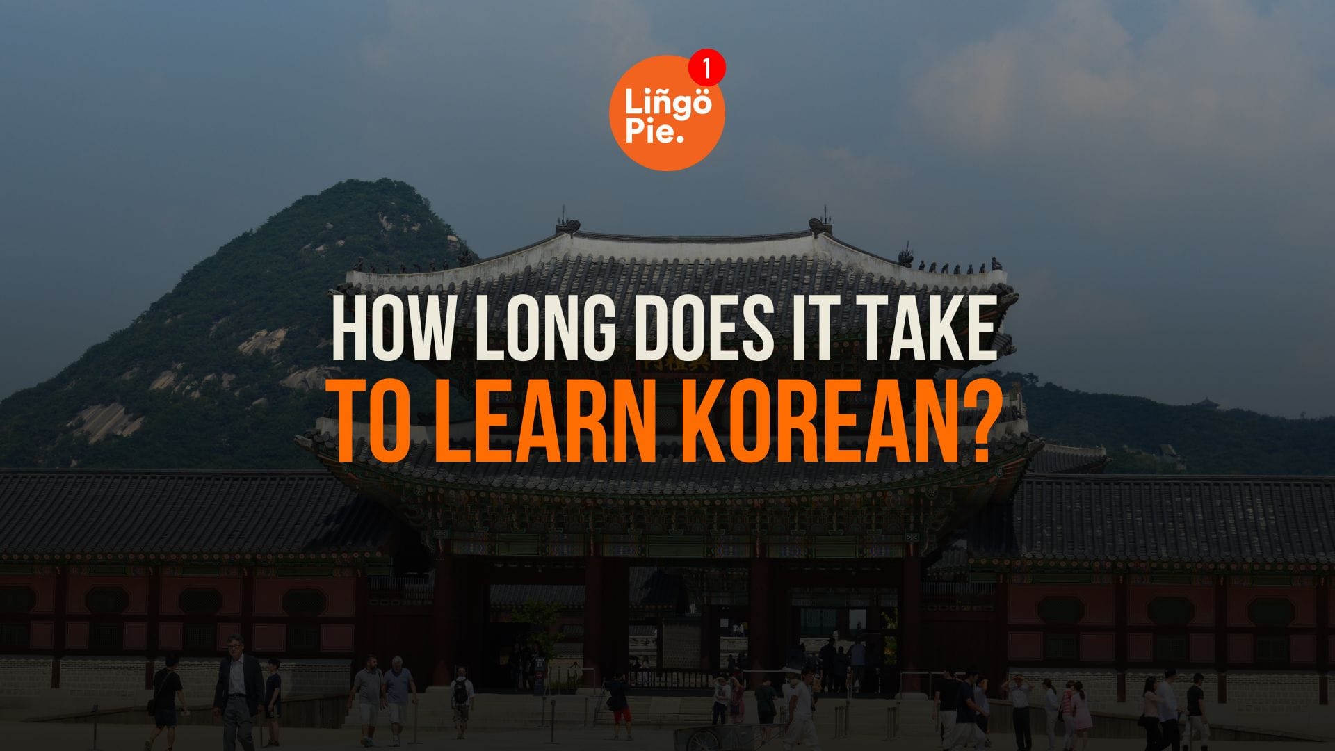 How Long Does it Take to Learn Korean? Guide + Tips