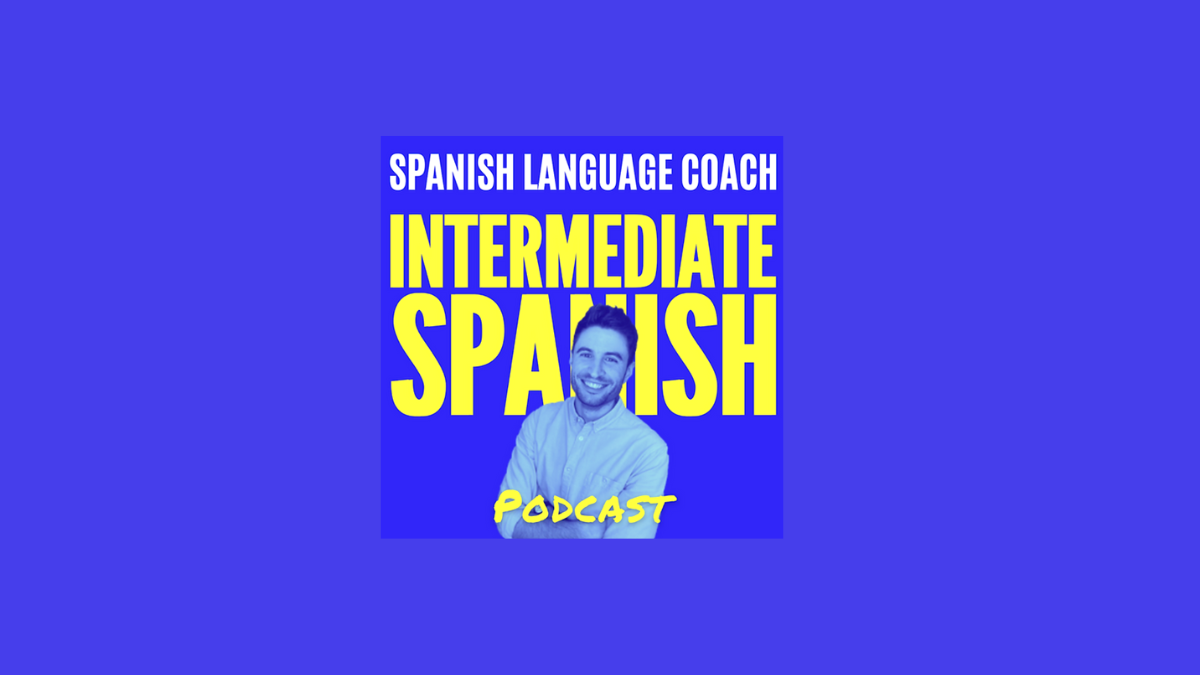 9 Best Podcasts for Learning Spanish