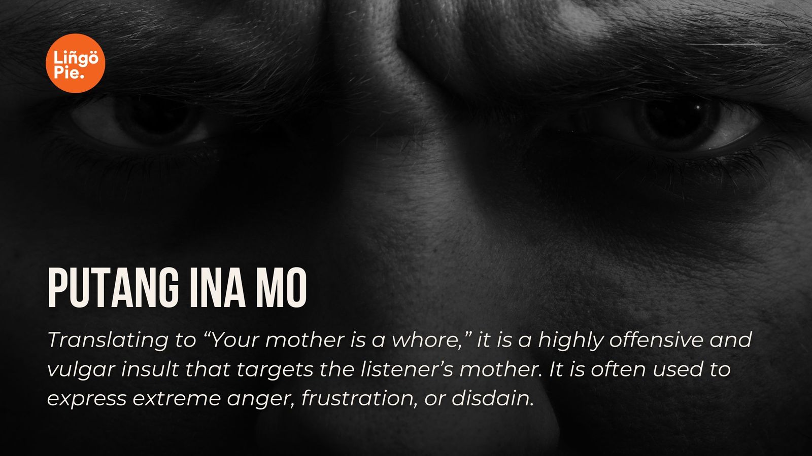 30+ Tagalog Swear Words And Curses That'll Leave You Speechless