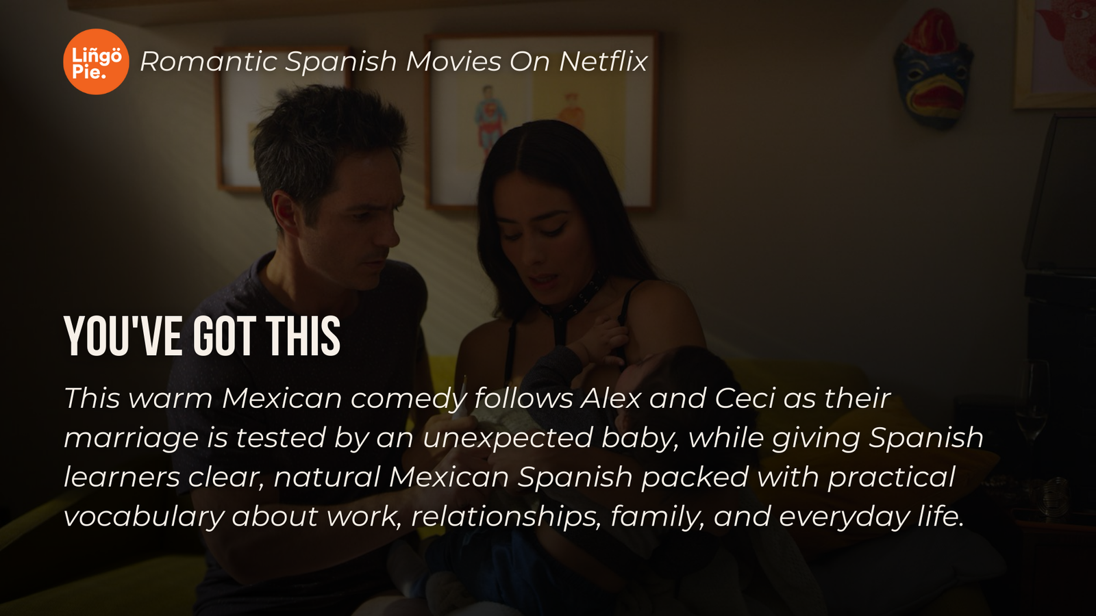 10 Romantic Spanish Movies On Netflix You Need To Watch Next