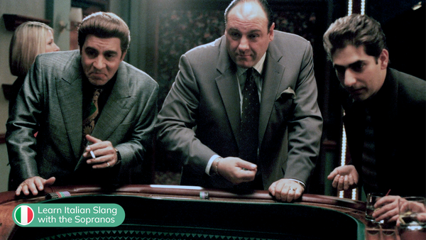 Learn Italian Slang with the Sopranos