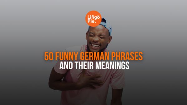 50 Funny German Phrases And Their Meanings (2025)