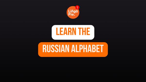 How To Learn Russian Fast: Easy Step-by-Step Guide