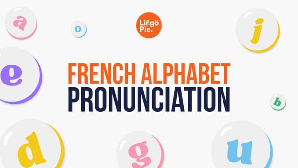 French Alphabet Pronunciation: A Guide For Beginners [2025]