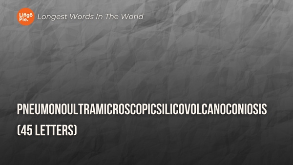 10 Longest Words In The World